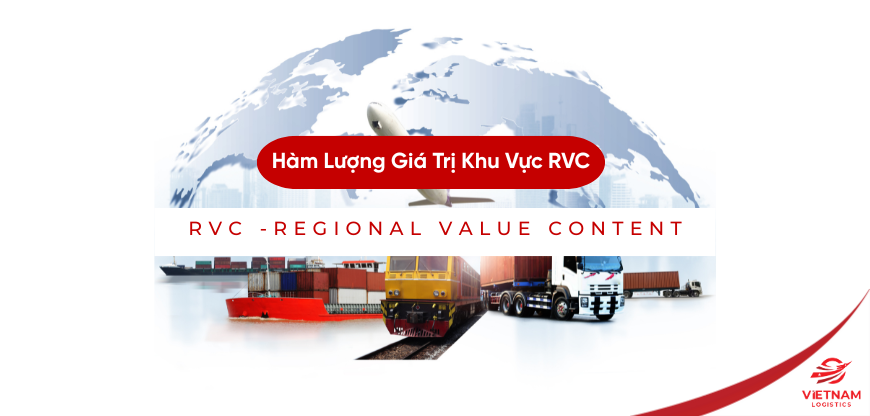 RVC là gì? Tại sao RVC quan trọng trong xuất nhập khẩu?